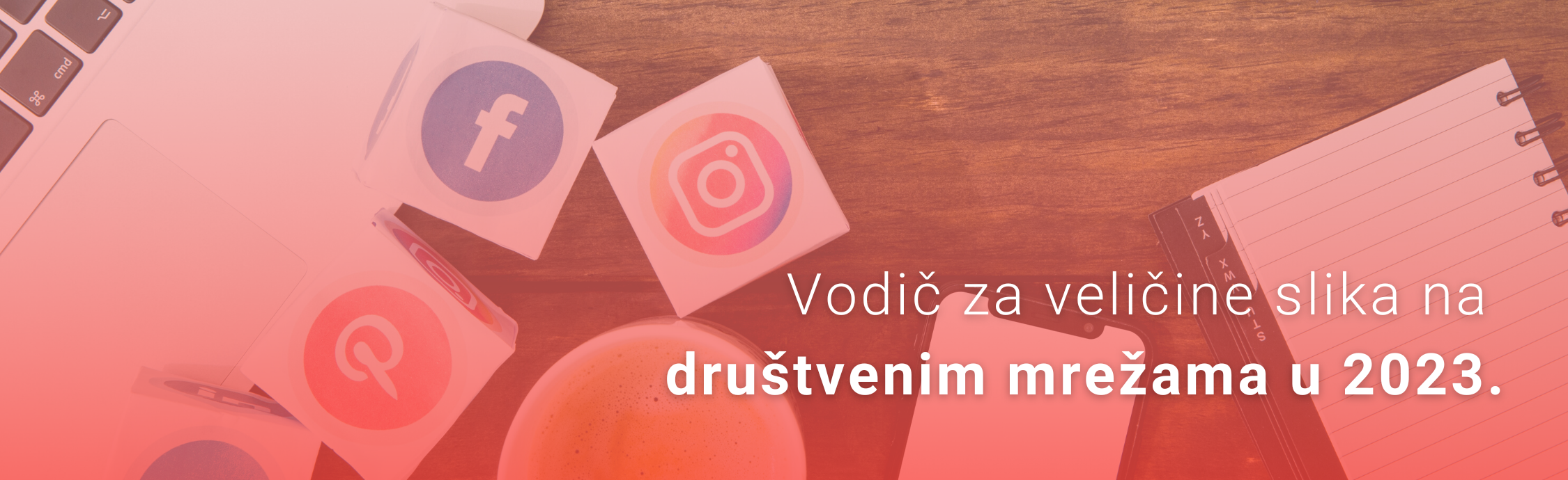 Vodič za veličine slika na društvenim mrežama - Arbona
